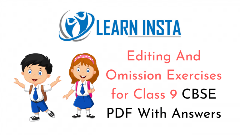Editing And Omission Exercises for Class 9 CBSE PDF With Answers