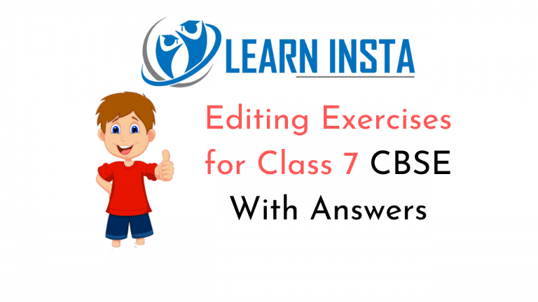 Editing Exercises for Class 7 CBSE With Answers