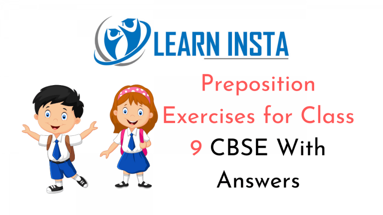 Preposition Exercises for Class 9 CBSE With Answers