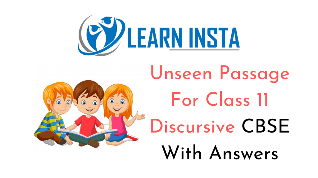 Unseen Passage For Class 11 Discursive CBSE With Answers