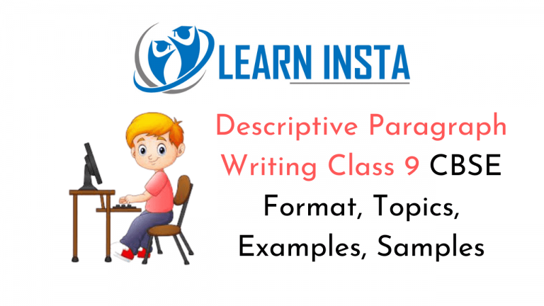 Descriptive Paragraph Writing Format Class 9 Examples, Questions
