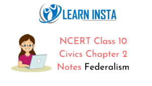 NCERT Class 10 Civics Chapter 2 Notes Federalism