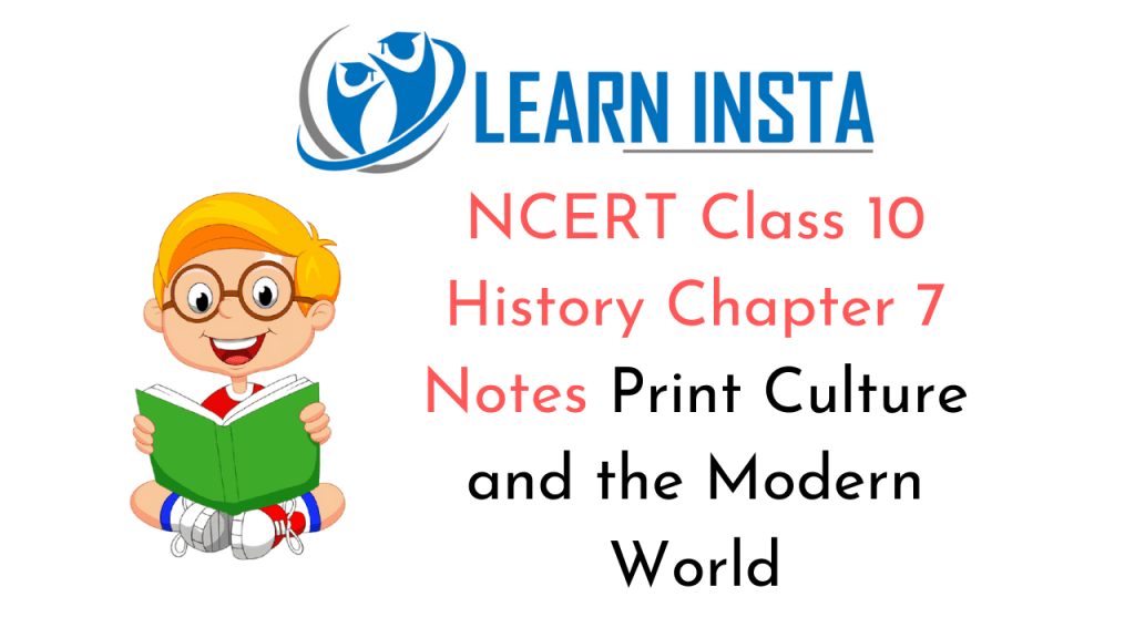 NCERT Class 10 History Chapter 7 Notes Print Culture and the Modern World