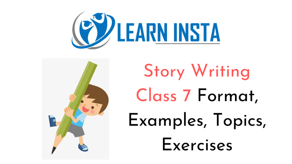 Story Writing Format Class 7 Examples, Questions