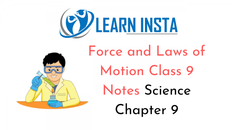 Force and Laws of Motion Class 9 Notes Science Chapter 9